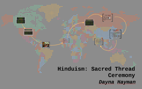 Hinduism: Sacred Thread Ceremony by Dayna Hayman