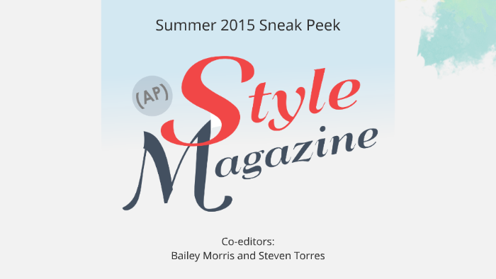 AP Style Magazine by Bailey Morris on Prezi