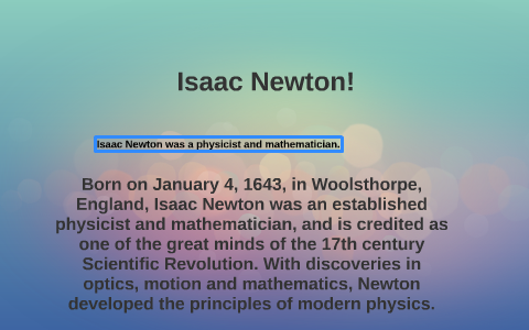 Isaac Newton! by emelia ziegler on Prezi
