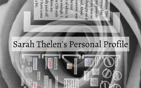 Sarah Thelen's Personal Profile by Sarah Thelen on Prezi