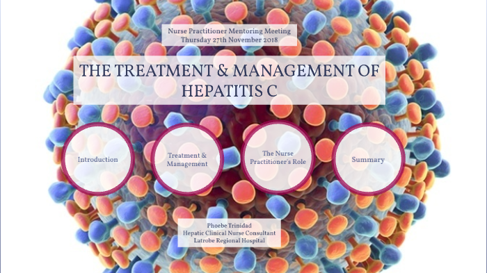 The Treatment and Management of Hepatitis C by Phoebe Trinidad on Prezi