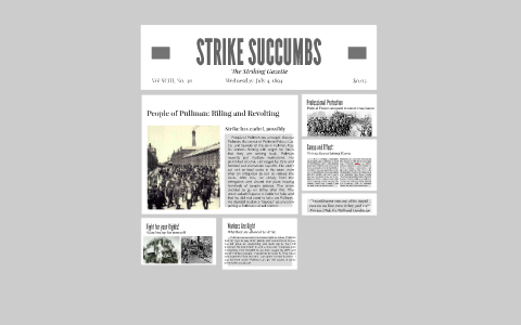 The Pullman Strike of 1894 by DawnAnna Trout on Prezi