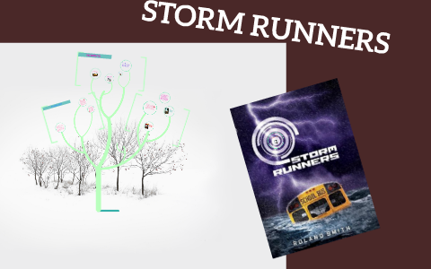 storm runners by Mrs. Willis on Prezi
