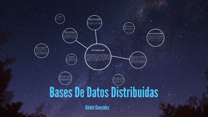 Bases De Datos Distribuidas by Abdel Gonzalez on Prezi