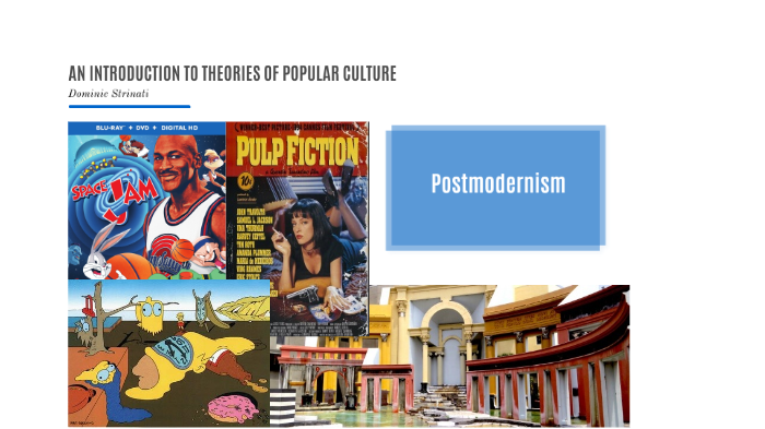 An Introduction to Theories of Popular Culture by Molly Johnston on Prezi
