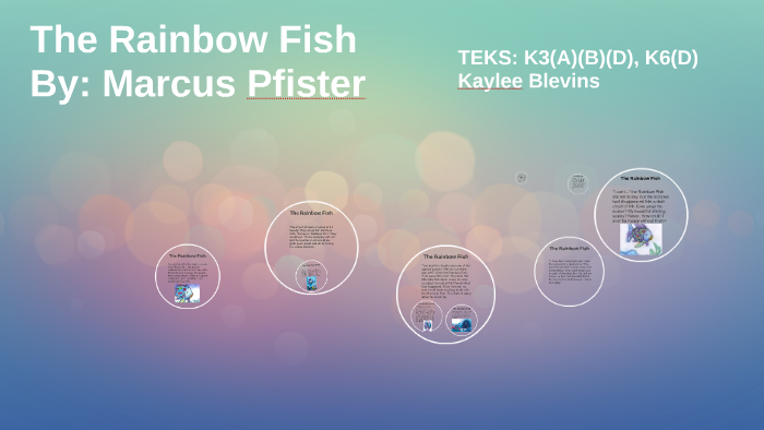 The Rainbow Fish by Kaylee Blevins on Prezi