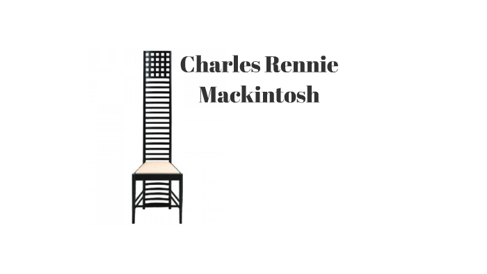 Charles Rennie Mackentosh by Sarah von Spreckelsen on Prezi