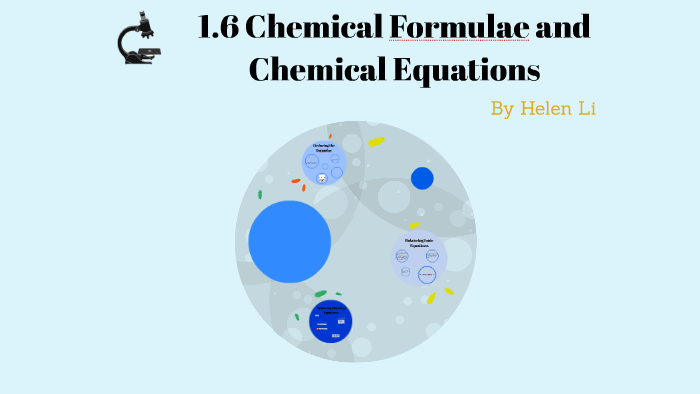 1.6 Chemical formulae and chemical equations by Helen Li on Prezi