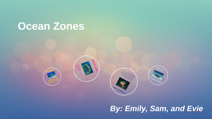 Ocean Zones by Emily Hanners on Prezi
