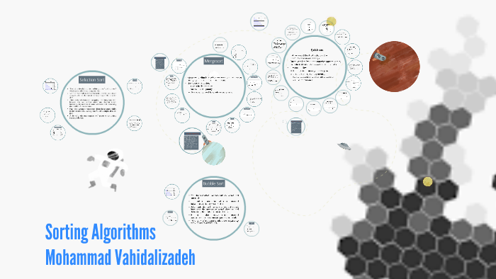 Sorting Algorithms by Mohammad Vahidalizadeh on Prezi
