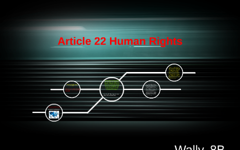 Article 22 Human Rights by ABC 123 on Prezi