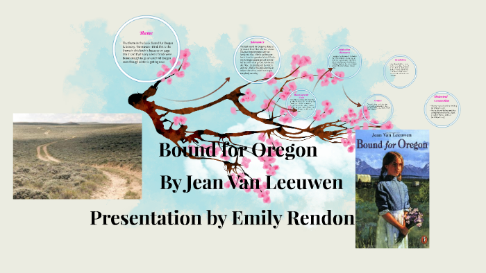 Bound for Oregon by Emily Rendon on Prezi