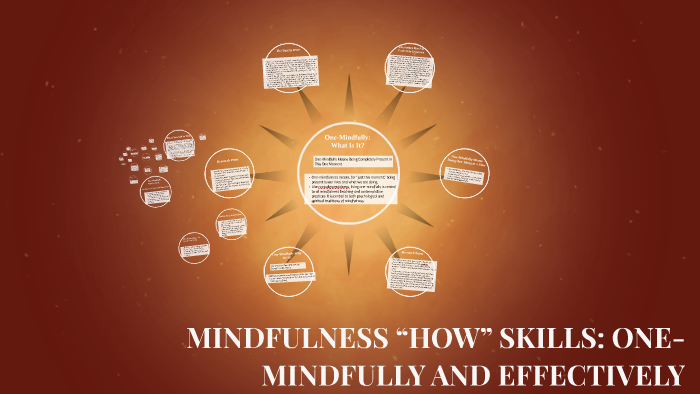 MINDFULNESS “HOW” SKILLS: ONE-MINDFULLY (MINDFULNESS HANDOUT by megan ...