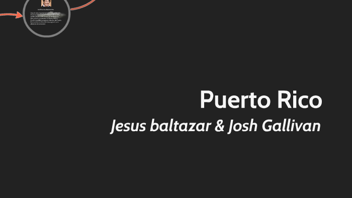 Puerto Rico by Jesus Baltazar on Prezi