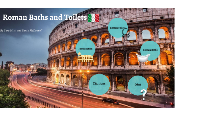 Roman Baths and Toilets by Sara Mitri on Prezi