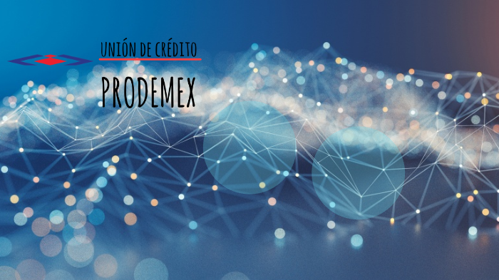 PRODEMEX by Nara Litzy Del Aguila Rojas on Prezi
