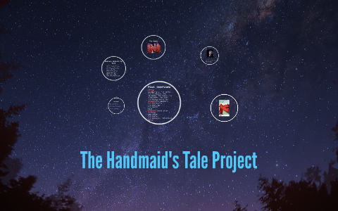 The Handmaid's Tale Project by Paighton Noel on Prezi