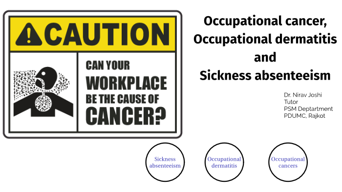 Occupational cancers by Nirav Joshi on Prezi
