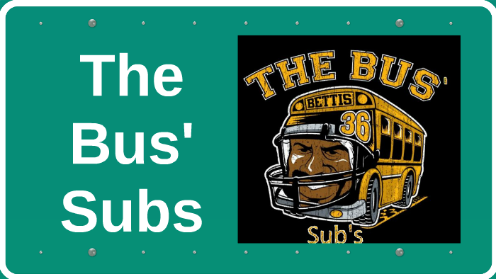 The Bus' Subs by on Prezi