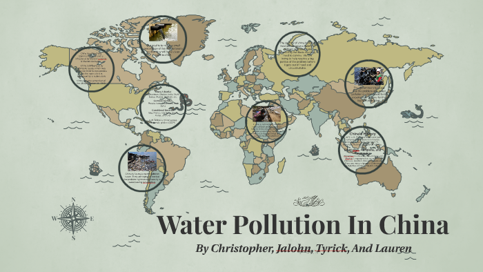 Water Pollution In China by lauren vasquez on Prezi Next