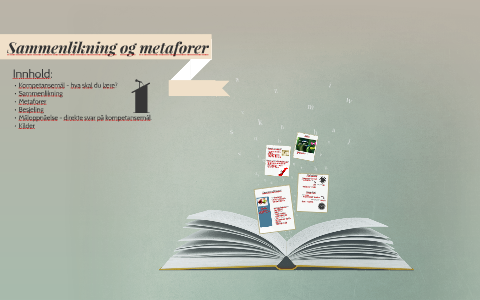 Sammenlikning og metaforer by Cecilie Kolden on Prezi