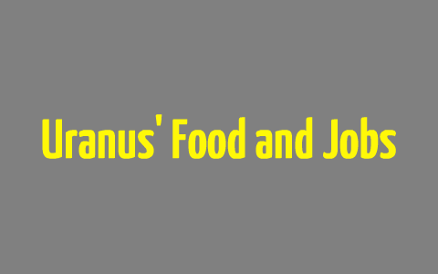 Uranus Food by Matthew Fritz on Prezi