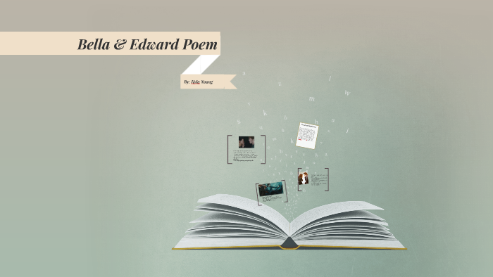 Bella & Edward Poem by on Prezi