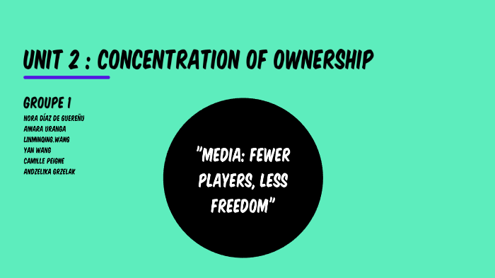 Concentration of ownership by Camille Pgn on Prezi