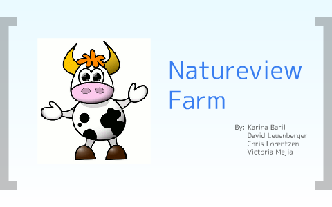 Natureview Farm by Christopher Lorentzen on Prezi