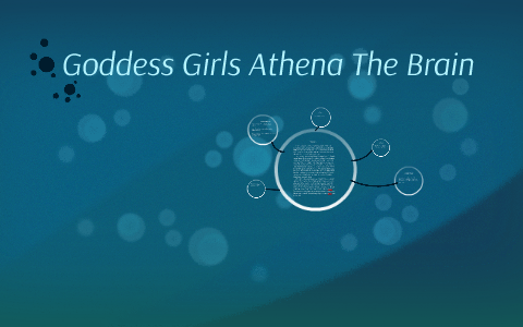 Goddess Girls Athena The Brain by madison friends on Prezi