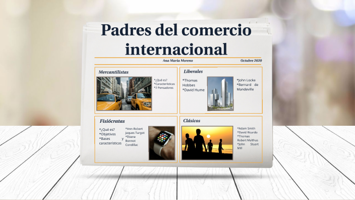 Padres del comercio internacional by Ana M Moreno on Prezi