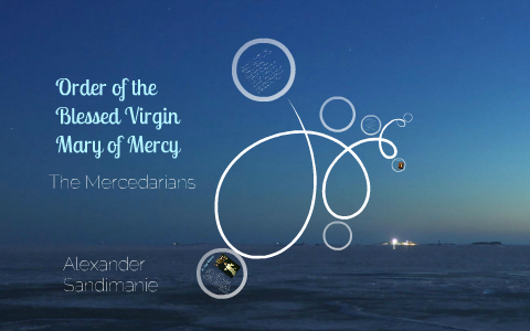 The Order of the Blessed Virgin Mary of Mercy:The Mercedarians by ...