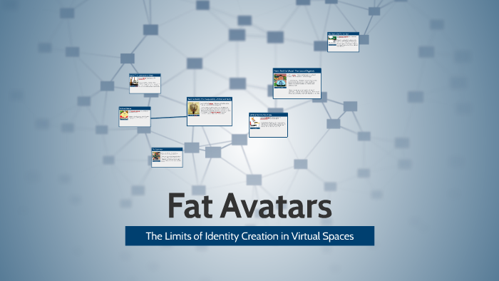 Fat Avatars by William Tunningley on Prezi