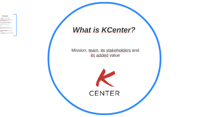 What is KCenter? by KCenter SKEMA on Prezi