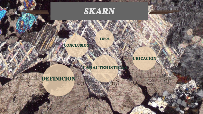 ROCAS METAMORFICAS SKARN by Manuel Jesus on Prezi