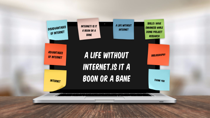 A life Without Internet.Is It A Boon or a Bane by Kishore Kotagi on Prezi