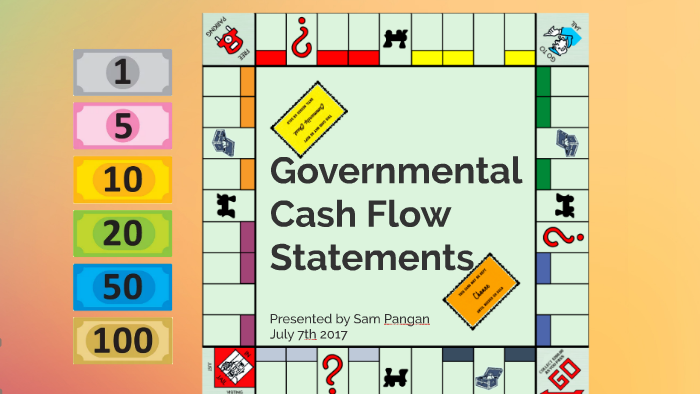 Governmental Cash Flow Statements by Sam Pangan on Prezi
