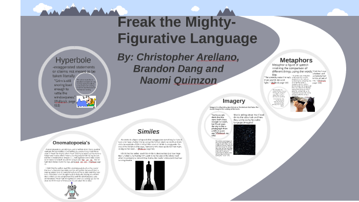 Freak the Mighty Figurative Language by Christopher Arellano on Prezi