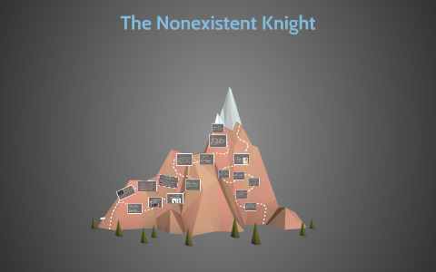 The Nonexistent Knight by Meghan Griffin on Prezi