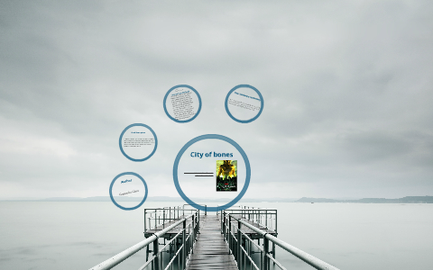 City of bones by cameron blount on Prezi