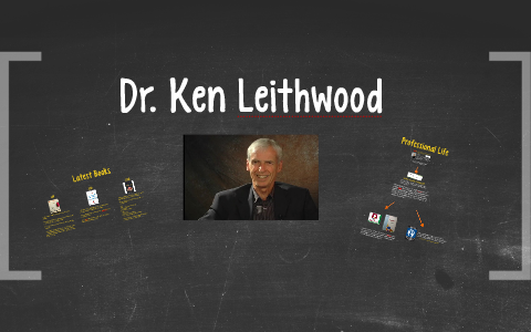 Dr. Ken Leithwood by Mr. A Burns on Prezi