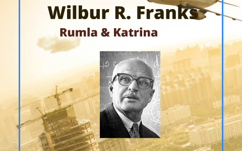 Wilbur R Franks, G-Suit by Rumla & Katrina Business on Prezi