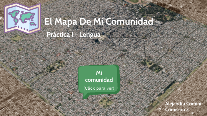 El Mapa De La Comunidad by Alejandra Comini on Prezi