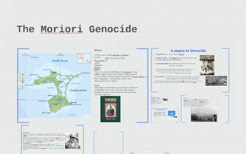 The Moriori Genocide by nozomi mitiku on Prezi