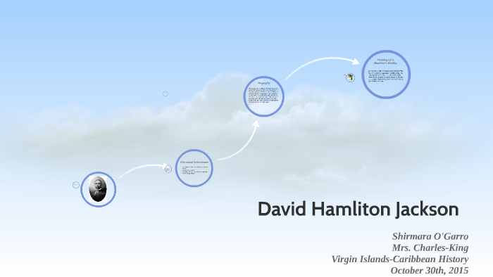 David Hamilton Jackson by Shirmara O'Garro on Prezi