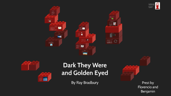 Dark They Were and Golden Eyed by Florencio Martinez on Prezi