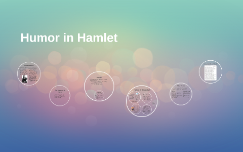 Humor in Hamlet by Guy Azriel on Prezi