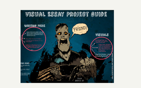 Visual Essay Project Guide and Rubric by Patrick McMahon on Prezi