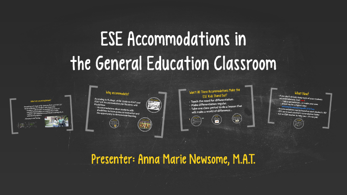 ESE Accommodations in the General Education Classroom by Anna Marie ...