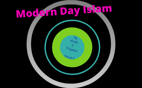 Modern Day Islam 2 by Ariel F on Prezi